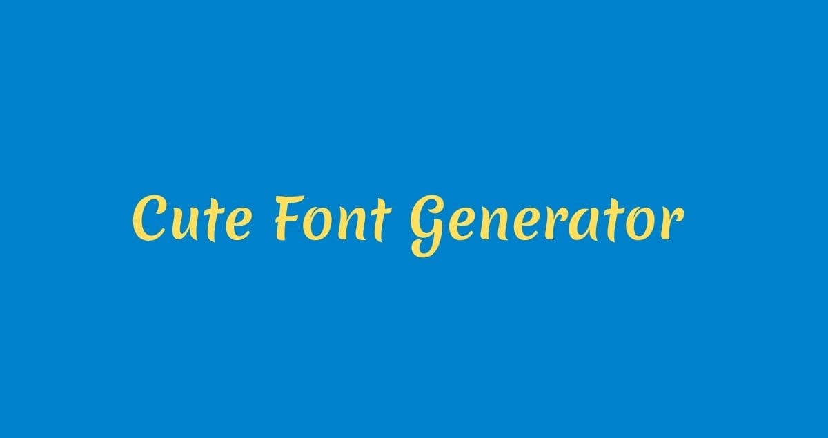 Cute Font Generator Copy and Paste