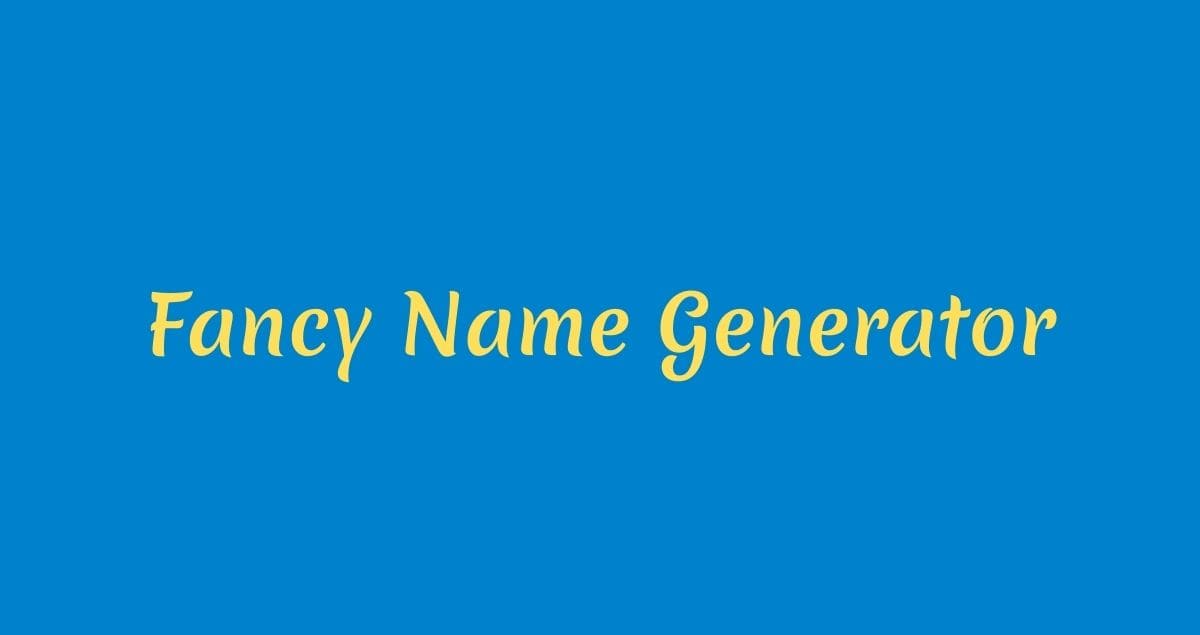 Fancy Name Generator Copy and Paste